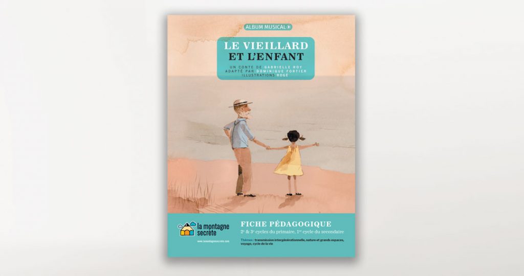 Guides d’accompagnementLe vieillard et l’enfant - La Montagne Secrète